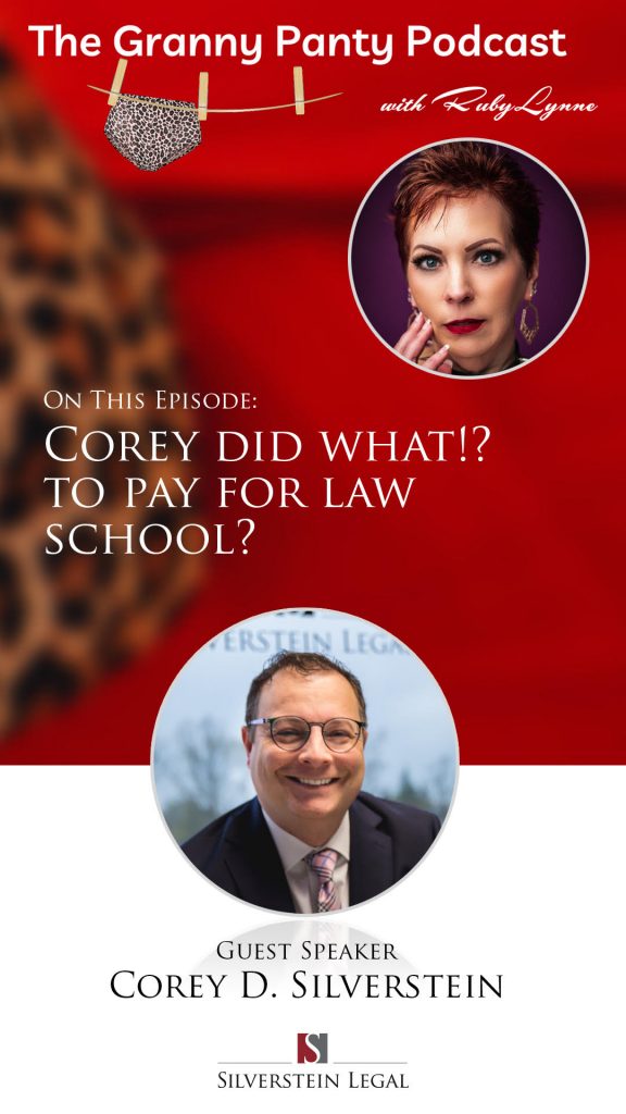 Attorney Corey D. Silverstein Guests on the Granny Panty Podcast